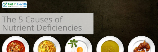 The 5 Causes of Nutrient Deficiencies | Austin Texas Functional Medicine