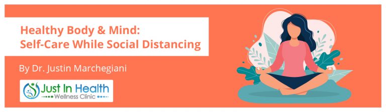 Healthy Body & Mind: Self-Care While Social Distancing