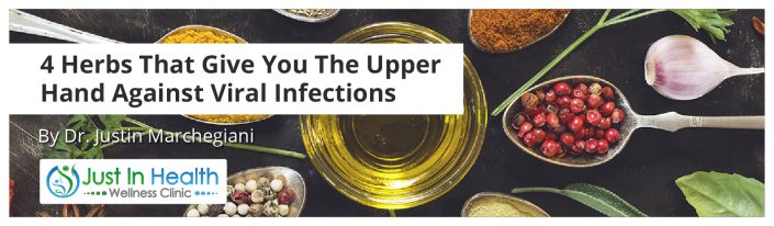 4 Herbs That Give You The Upper Hand Against Viral Infections - Austin ...